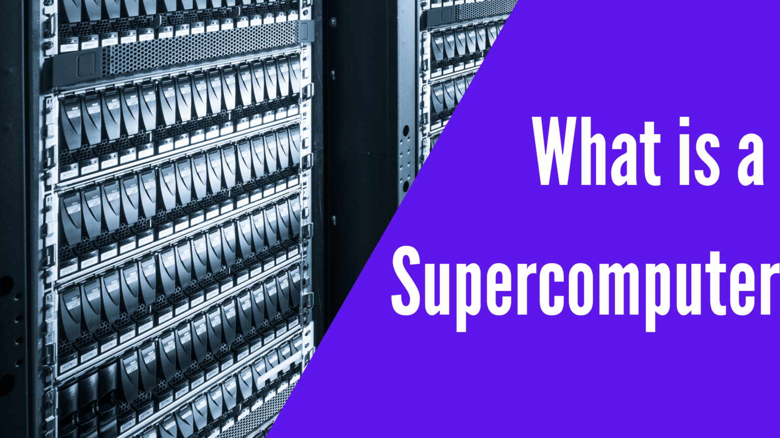 What is a Supercomputer | The Fastest Supercomputer